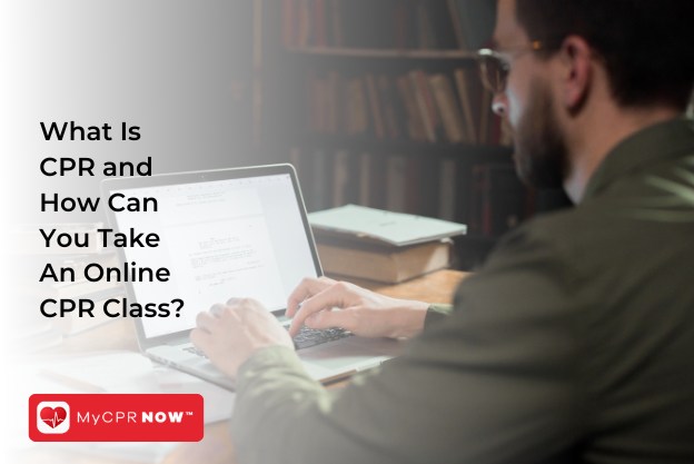 How You Can Take A CPR Class Online?